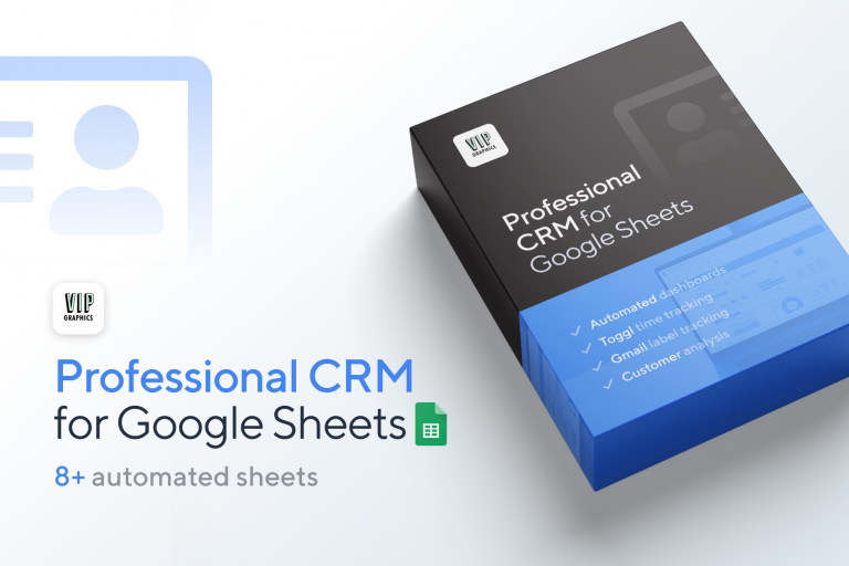 Google Sheets CRM Template – VIP Graphics
