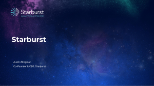 The pitch deck Starburst used to raise $250M for big data analytics