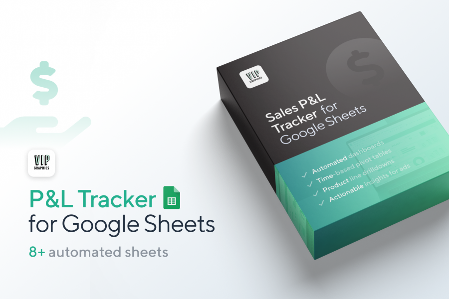Google Sheets P&L Tracker – VIP Graphics