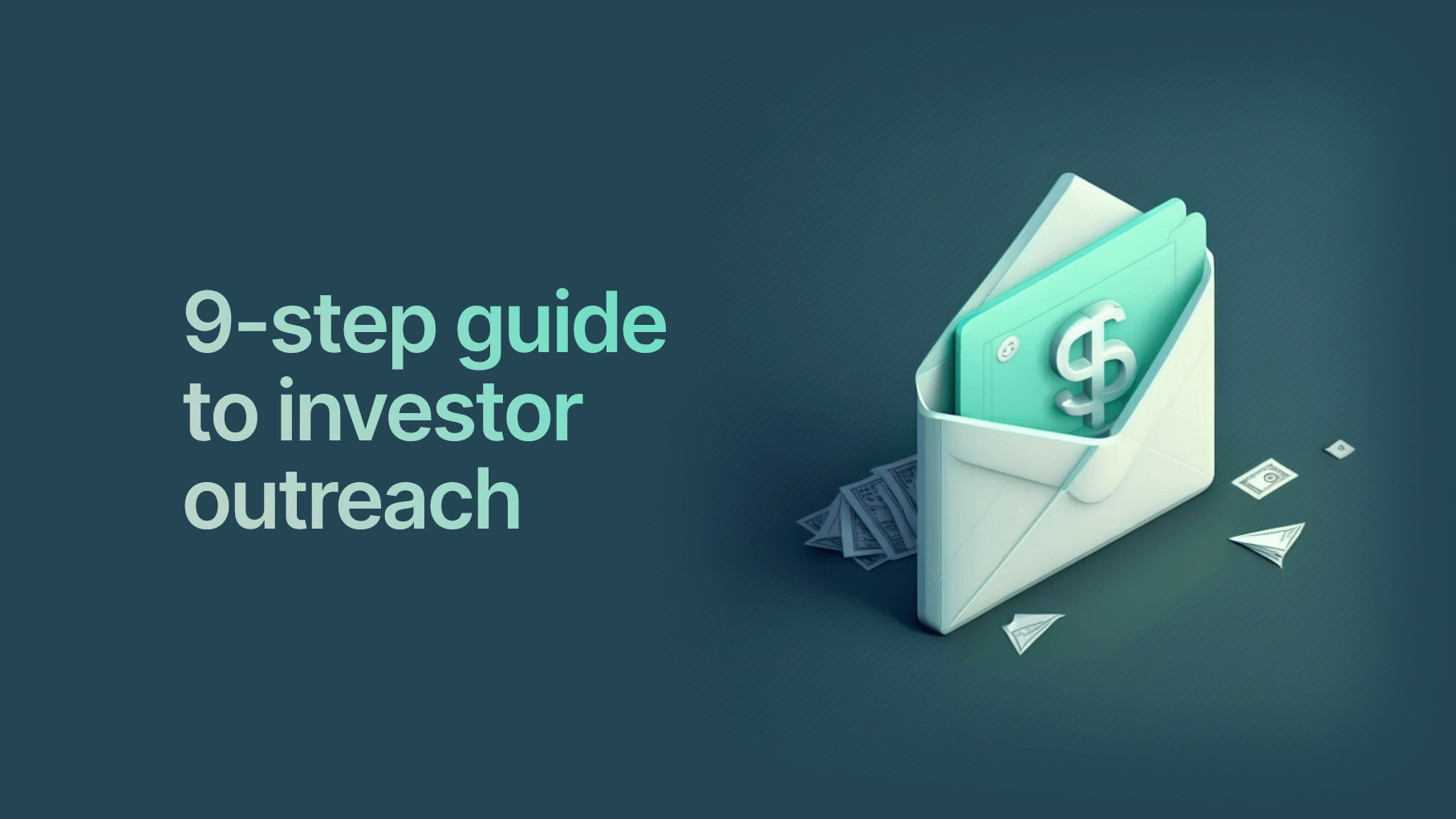 9-step guide to investor outreach – VIP Graphics